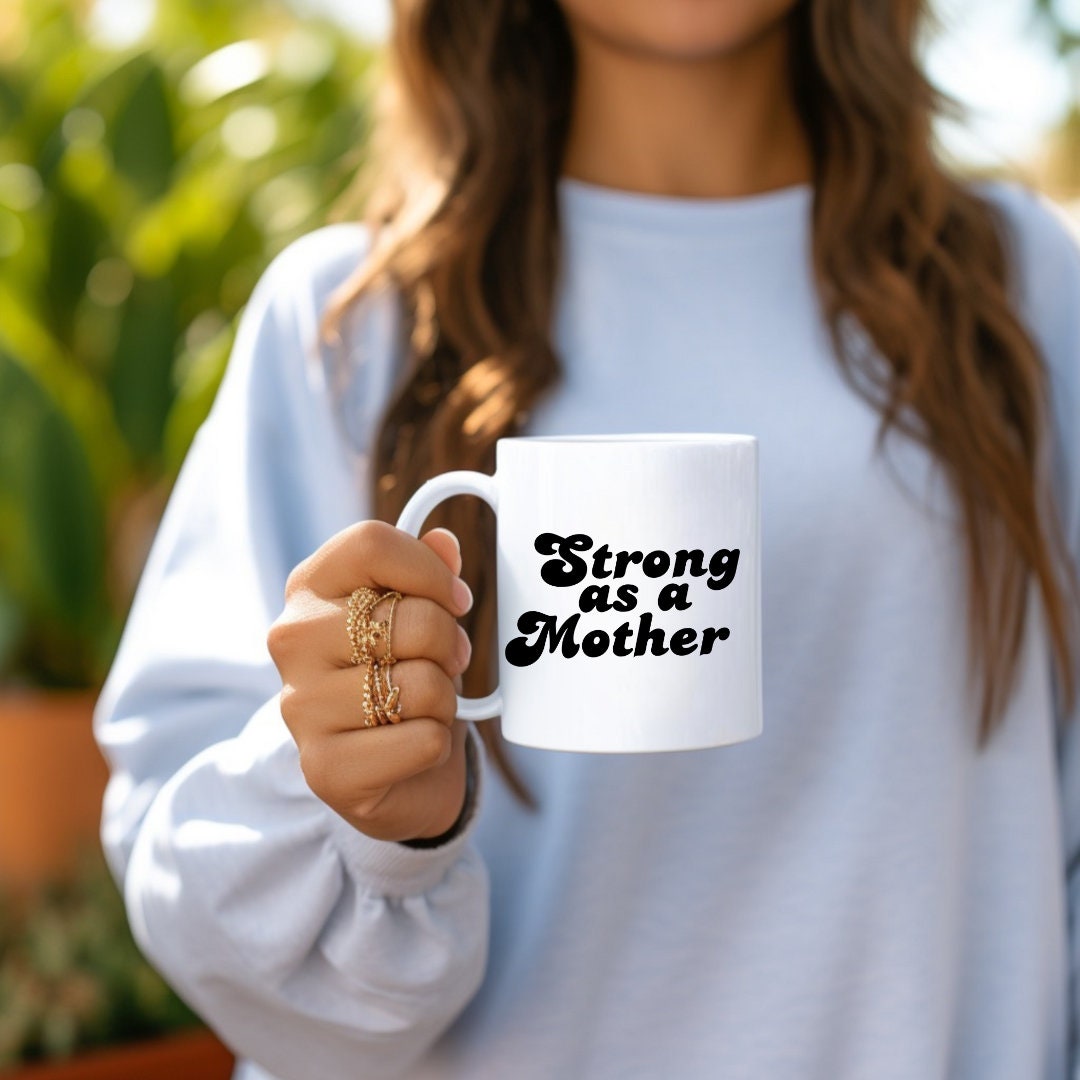 Strong as a Mother SVG, Mother Digital File, Digital PNG SVG File, Cut ...