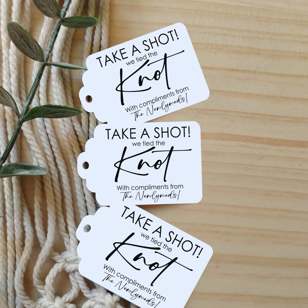 We Tied the Knot Wedding Favour Tag Printable Take A Shot Bottle Tag ...