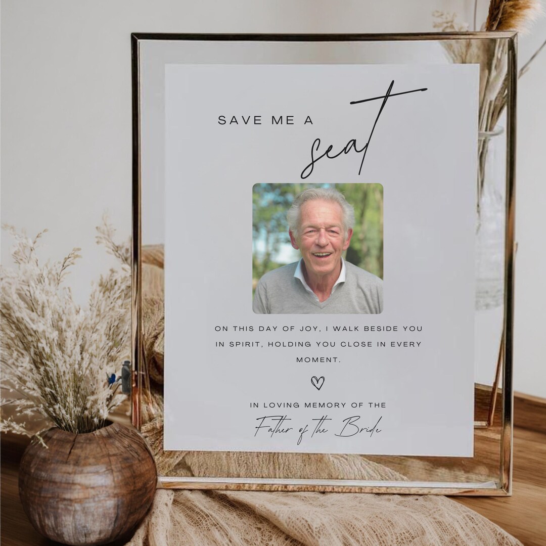 Reserved Seat Sign in Loving Memory Editable Wedding Sign Save Me A ...