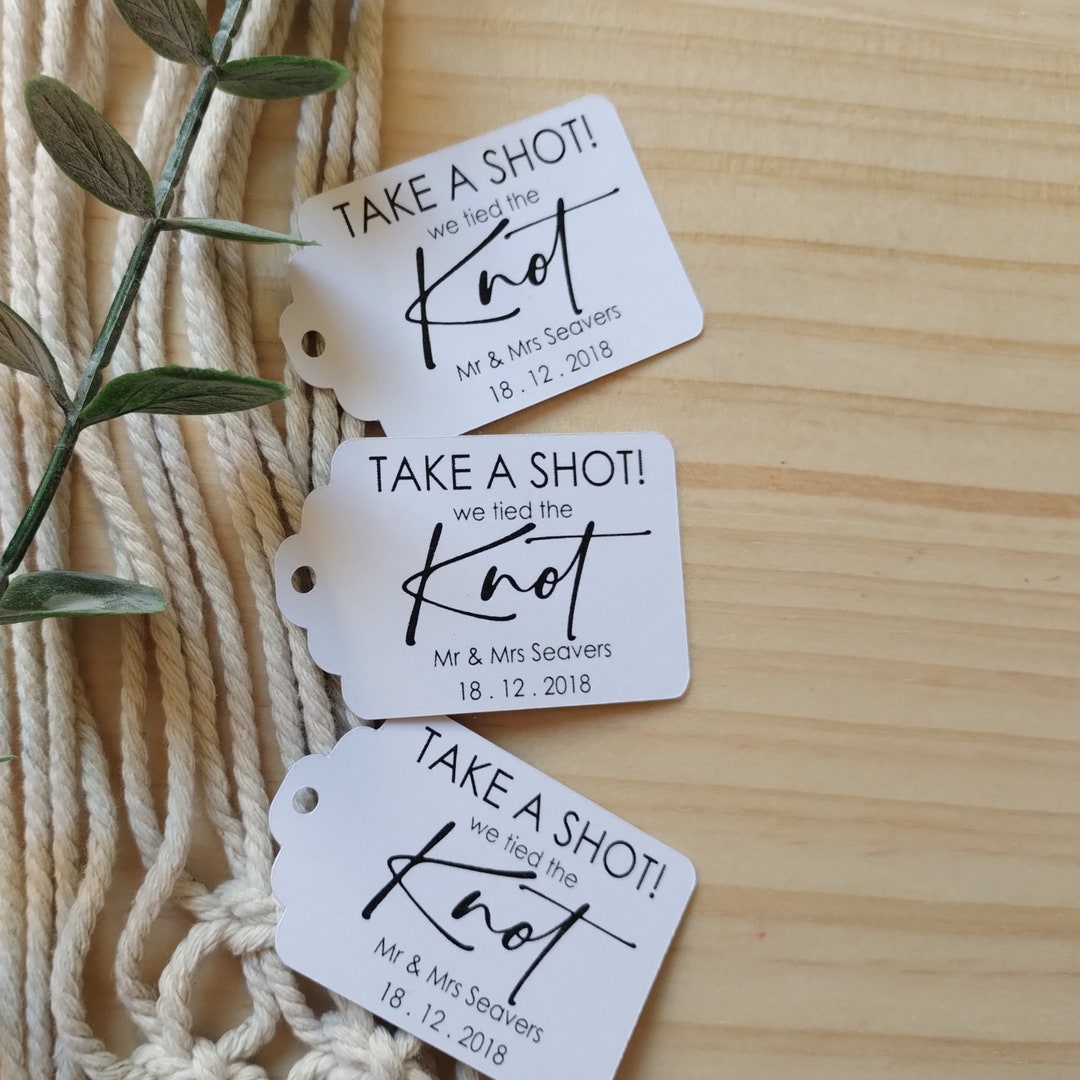 Take A Shot We Tied the Knot Wedding Favour Bottle Tag We Tied the Knot ...
