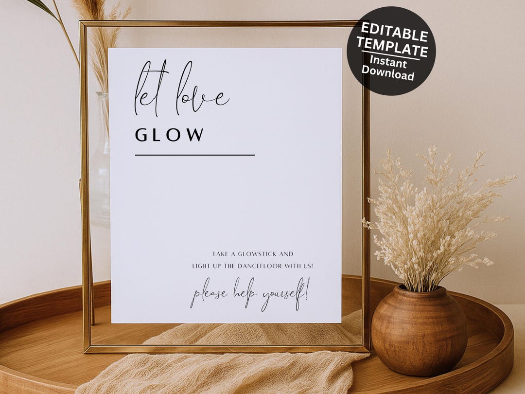 Printable Let Love Glow Sign Glow Stick Send-off Wedding Sign Template ...