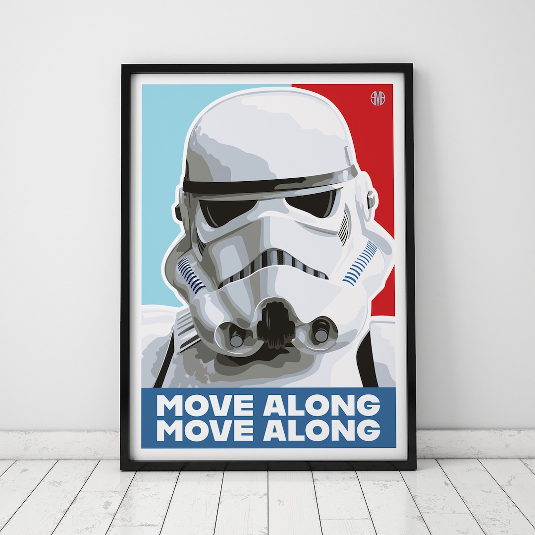 Stormtrooper, Move Along, Star Wars Poster, Portrait, Illustration, Art ...