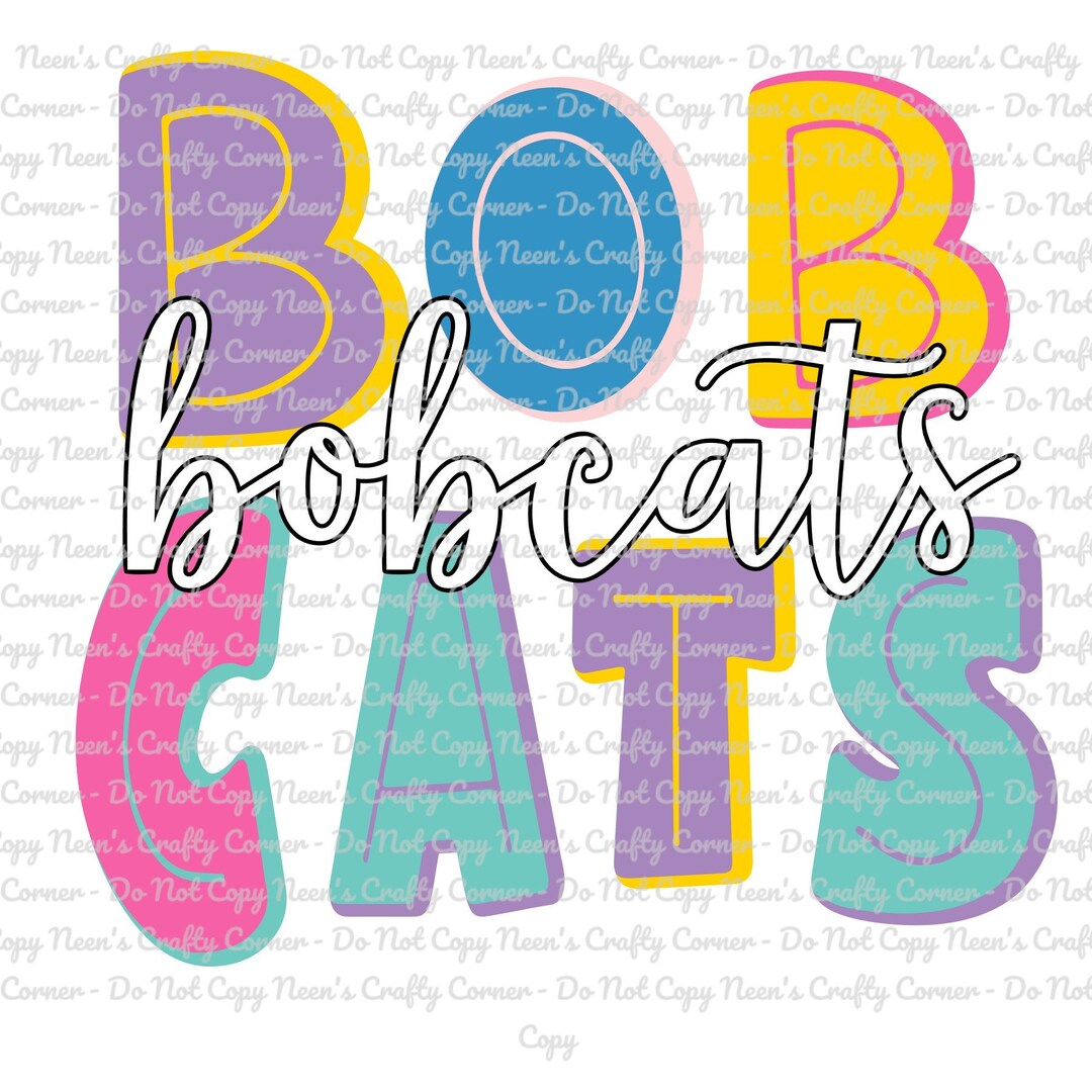 BOBCATS, Colorful, PNG, School Spirit, Digital Download - Etsy