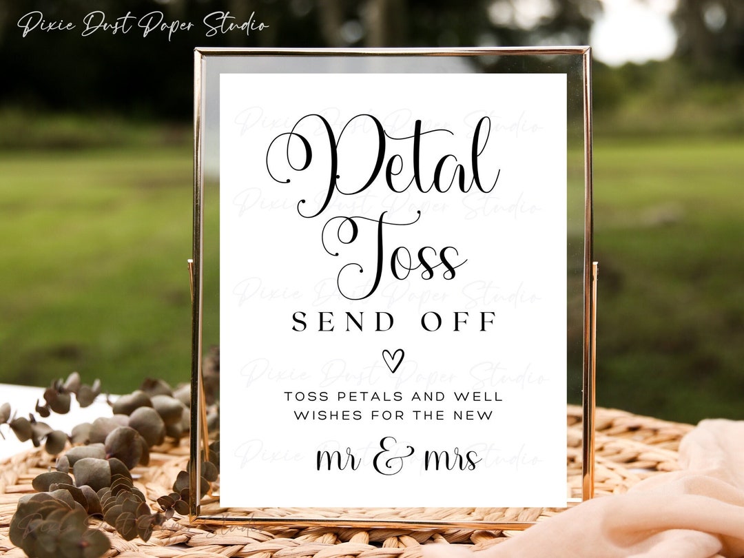 Reception Exit Petal Toss Send off Sign, 4x6 5x7 8x10 Printable ...
