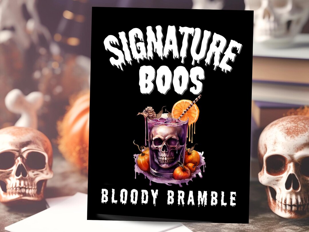 Bloody Bramble Halloween Signature Boos Digital Drink Sign Template Gin ...