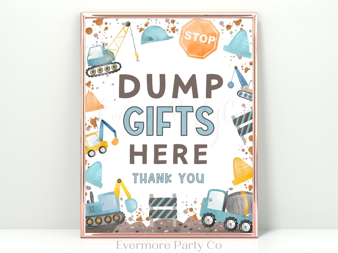 Dump Gifts Here Printable Sign, Blue Grey Construction, Instant ...