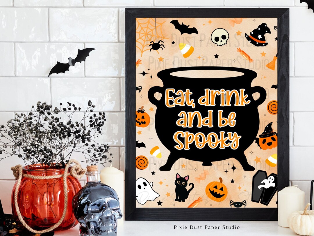 Eat, Drink and Be Spooky - Halloween Digital Sign - 5x7, 8x10, Food ...