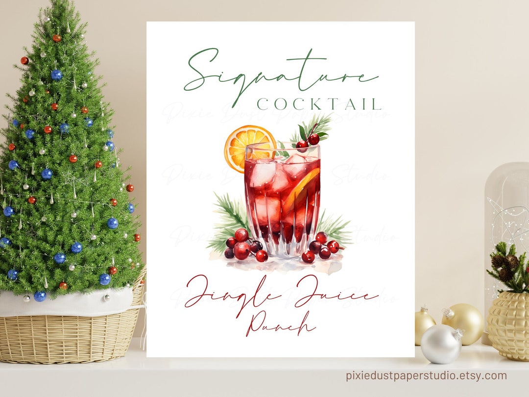 Jingle Juice Punch Signature Cocktail Sign, Instant Download Printable ...