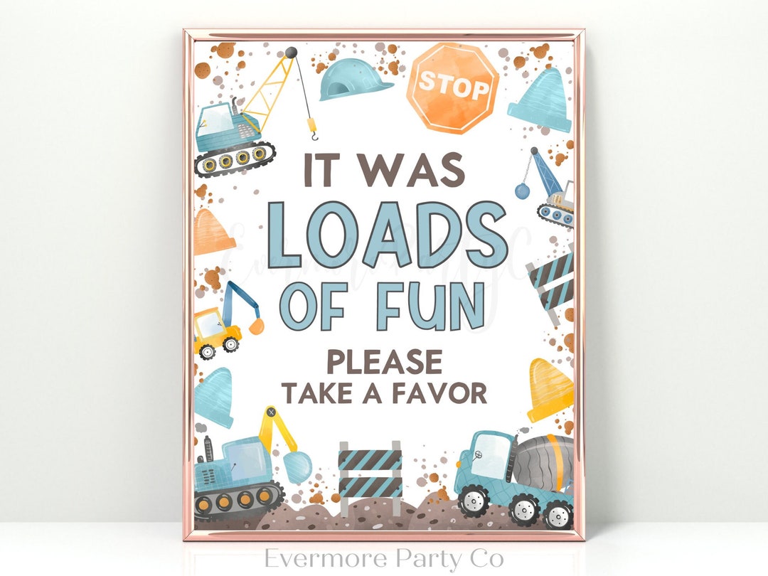 Loads of Fun Favor Printable Sign, Blue Construction, Instant Download ...