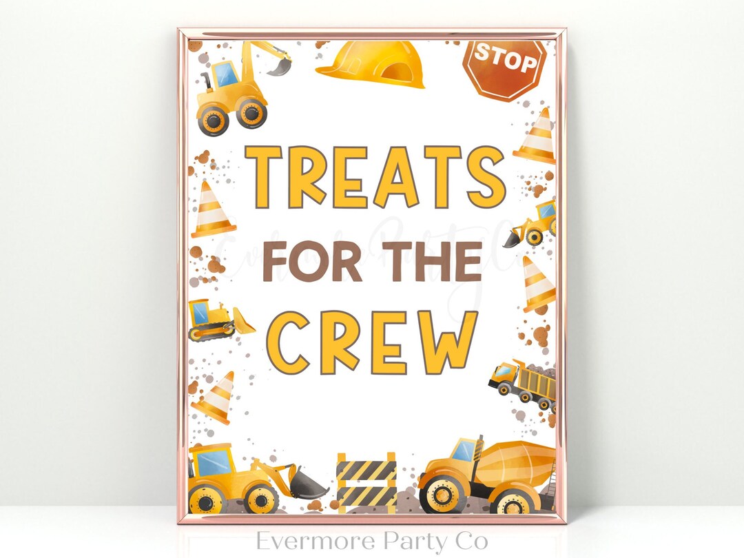 Treats for the Crew Printable Sign, Yellow Brown Construction, Instant ...