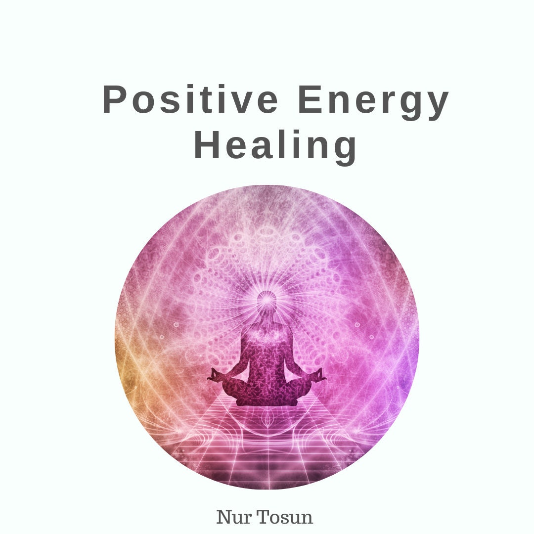 Positive Energy Healing / Reiki / Thetahealing / Pdf / Distant Healing ...