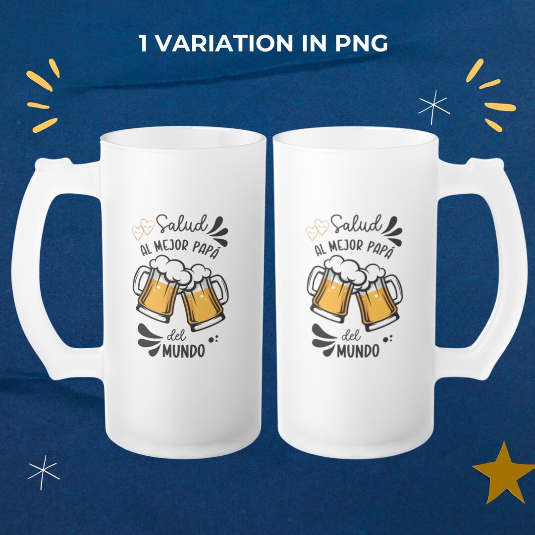 Mejor Papa Del Mundo Beer Mug Wrap Fathers Day Sublimation Papa Feliz ...