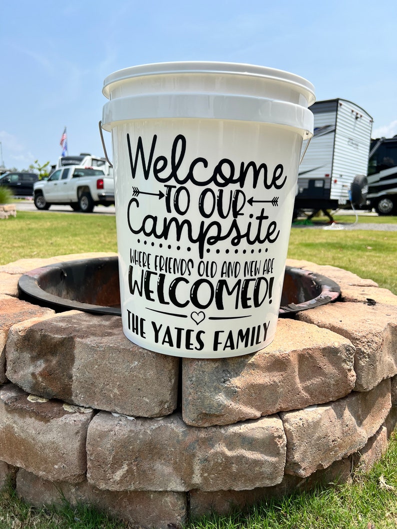 Bucket Decal Welcome Campsite Friends Old & New - Etsy