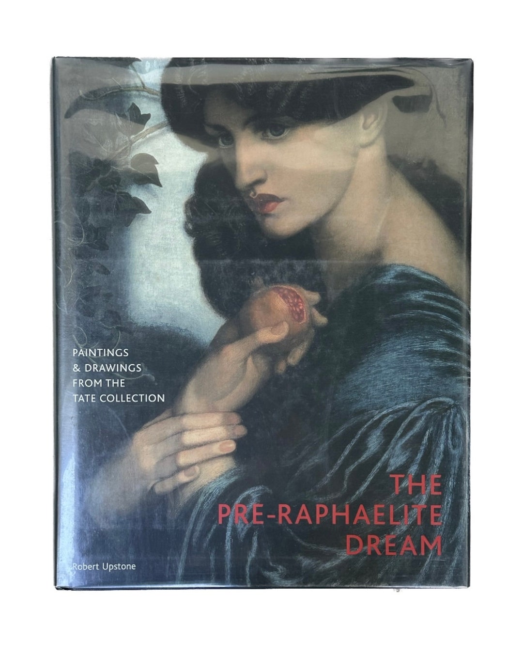 The Pre-raphaelite Dream: Paintings & Drawings From the Tate Collection ...