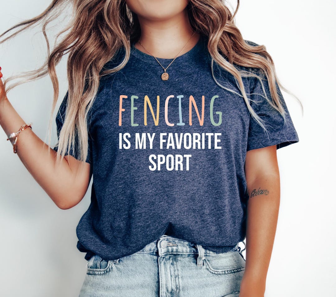 Fencing Tshirt Gift, Gift for Fencing, Fencing Top, Funny Fencing Tee ...