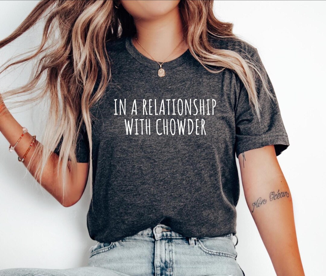Chowder Food Tshirt, Chowder Gift for Foodie, Chowder Soup Shirt, Funny ...