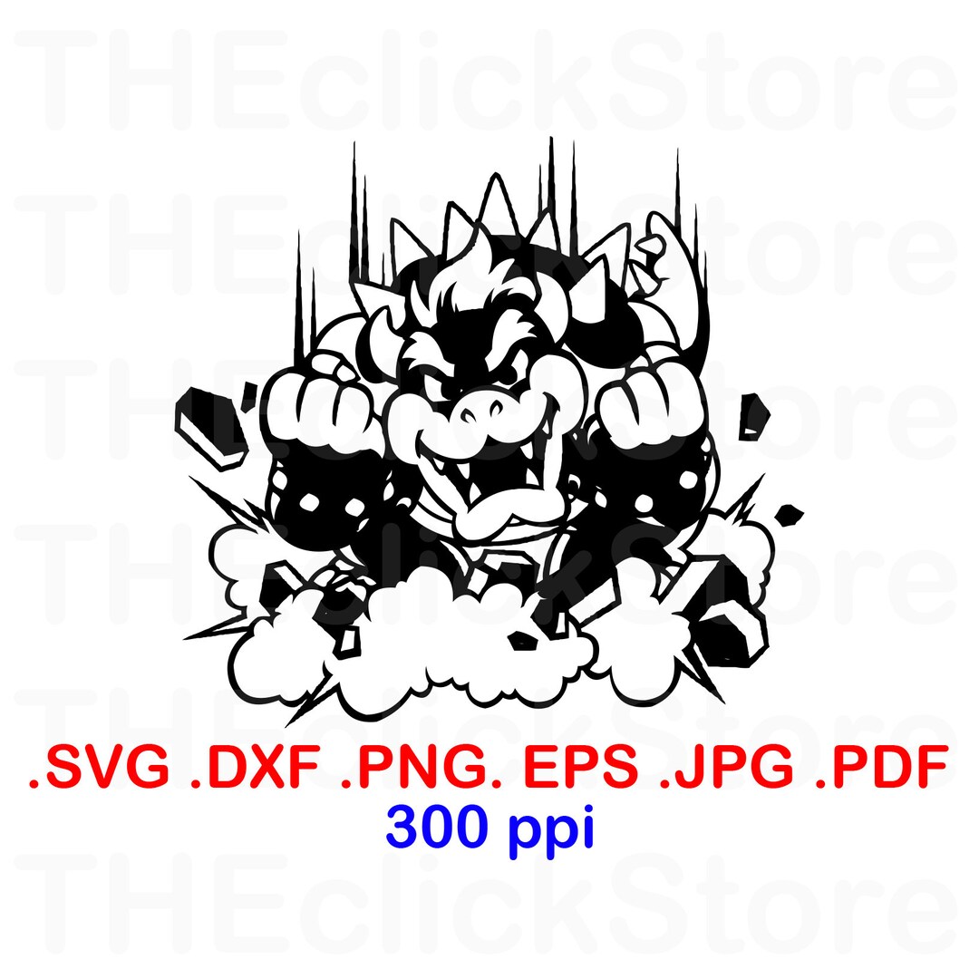 Bowser SVG, Instant Download, Svg Png Dxf, Cricut, Cameo, Silhouette ...