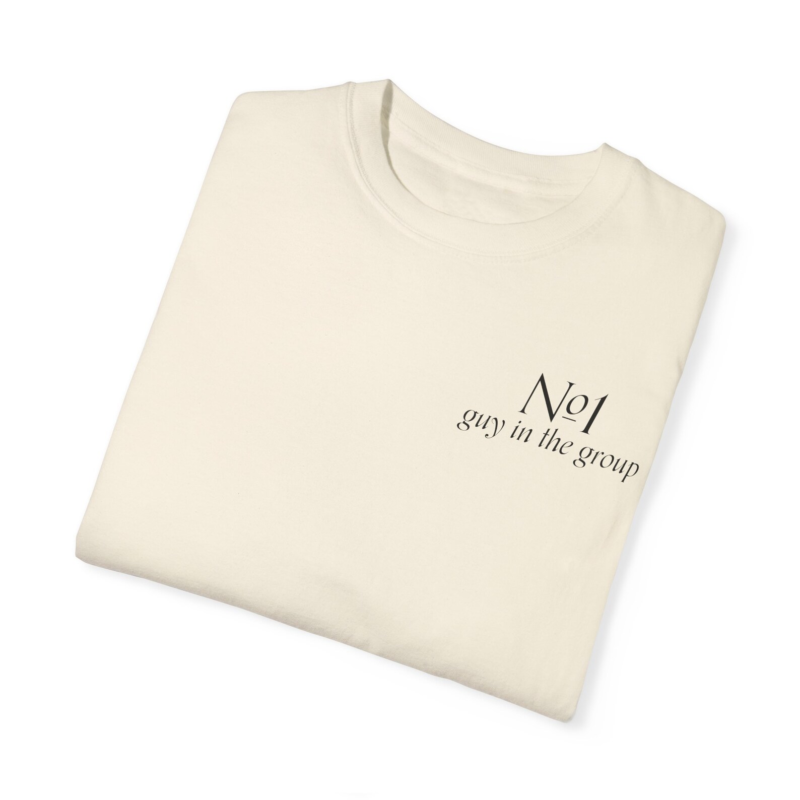 Number 1 Guy in the Group T-shirt - Etsy