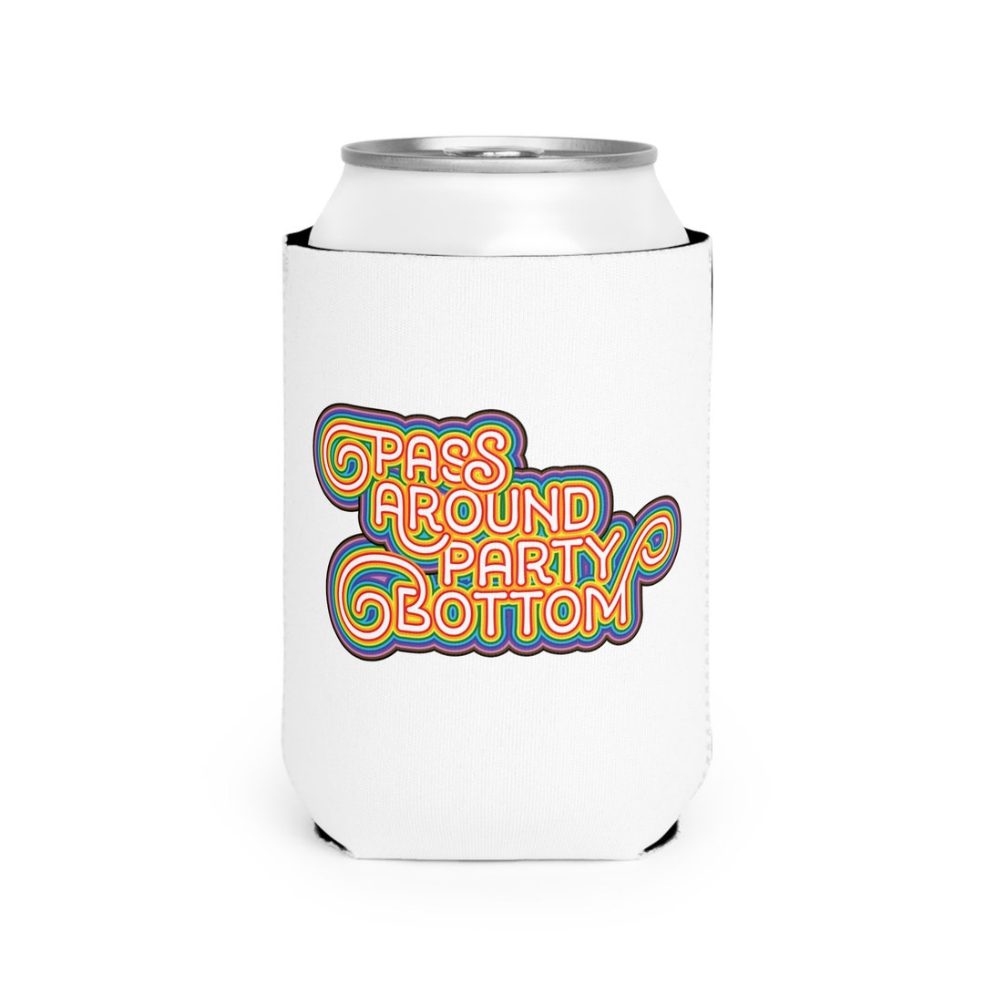 Pass Around Party Bottom Coozie | Can Cooler Sleeve - Etsy