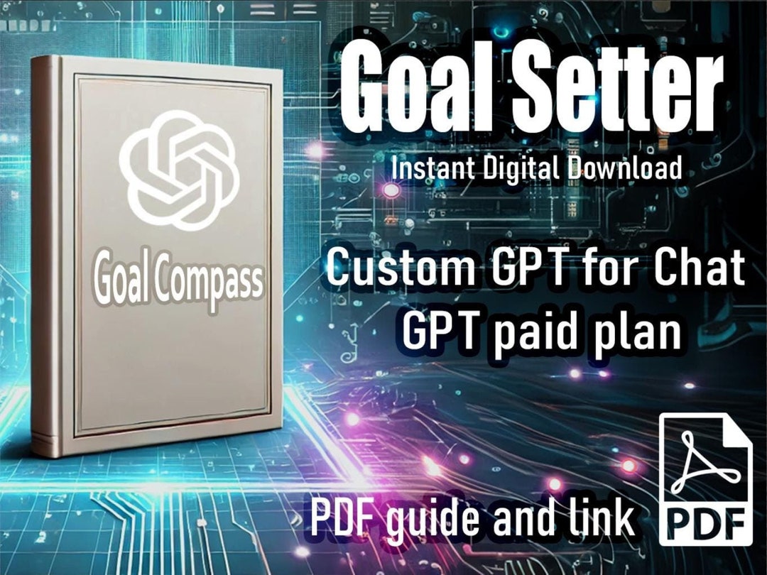Goal Compass Custom GPT for Actionable SMART Goals AI Planner for ...
