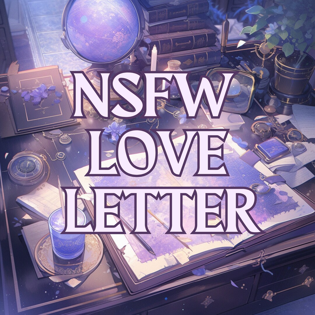 1000 Words NSFW Love Letter Same Hour Channeled Message Psychic ...