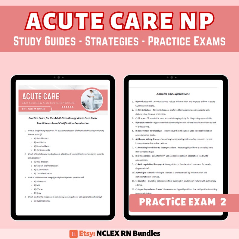 Adult-gerontology Acute Care Nurse Practitioner Study Guide 2024-2024 + Practice Exam 200 ...