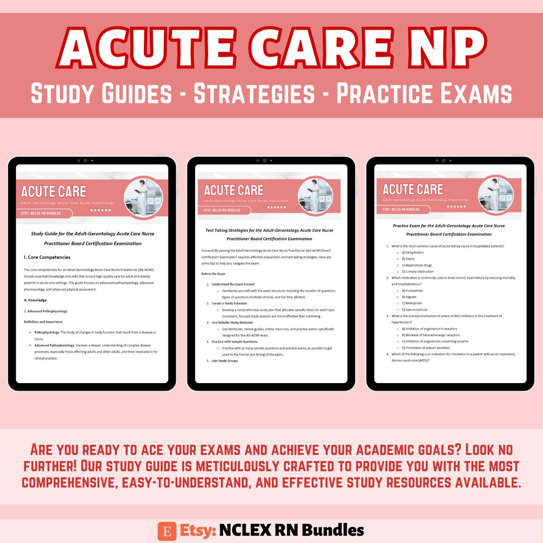 Adult-gerontology Acute Care Nurse Practitioner Study Guide 2024-2024 ...