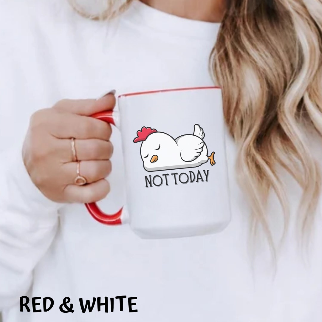 Funny Chicken Coffee Mug, Not Today Sleeping Chick, Mother's Day Gift ...