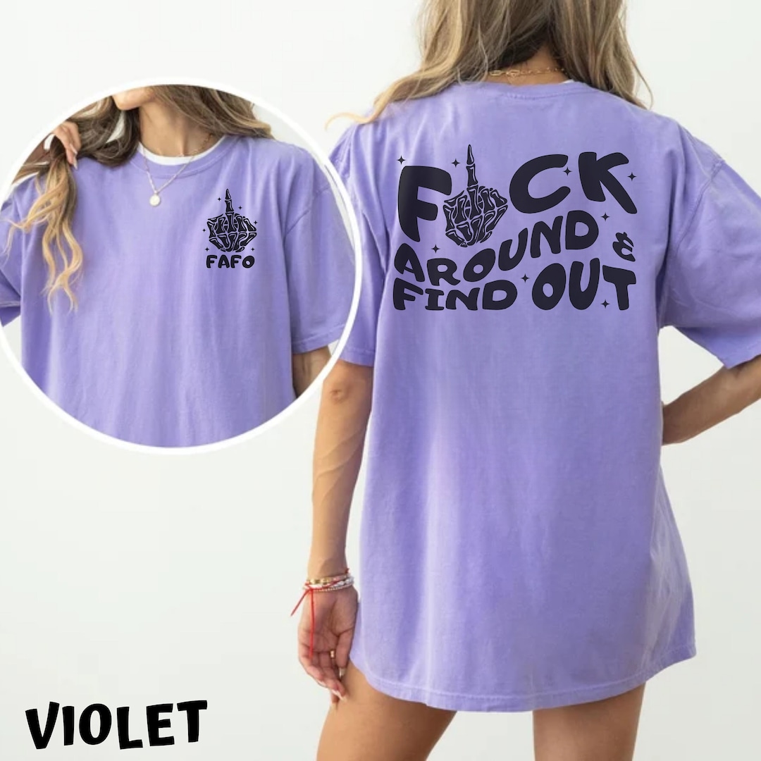 Skeleton FAFO T-shirt, Middle Finger Tee, Fuck Around and Find Out ...