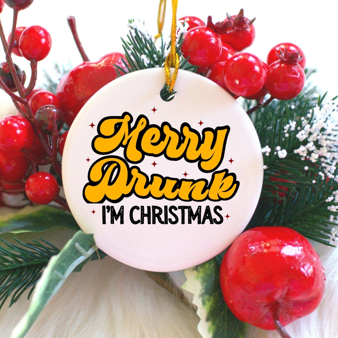 Merry & Drunk Christmas Ornament, Christmas Drinking Exchange Funny ...