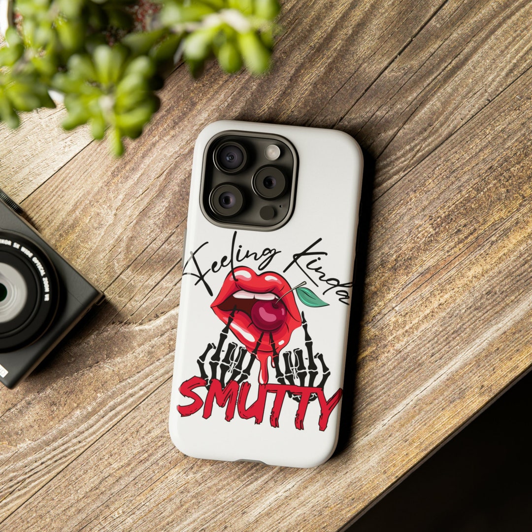 Retro Feeling Kinda Smutty Phone Case Smacked Lips Smut Life - Etsy