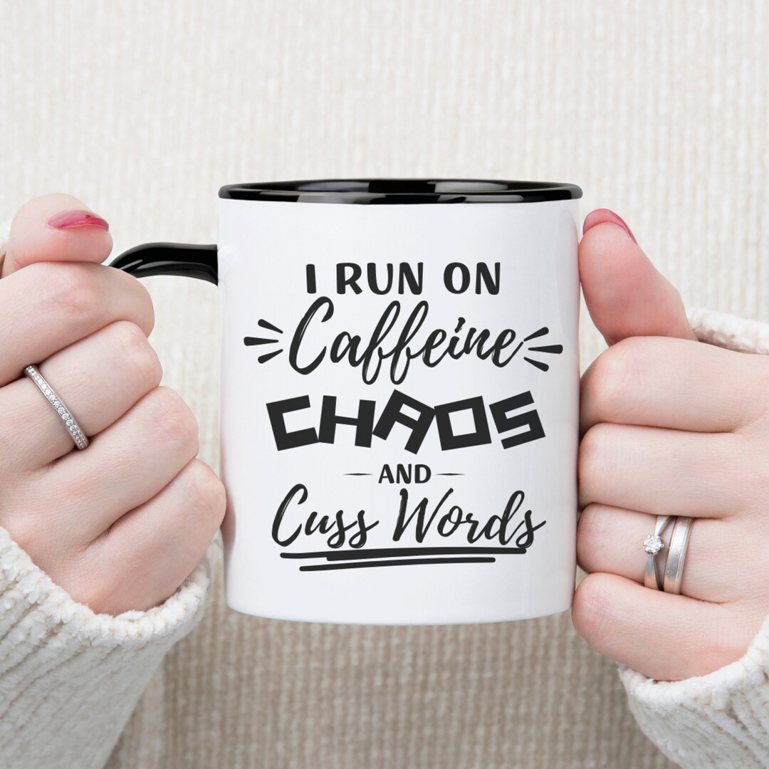 Funny Caffeine Chaos & Cuss Words Coffee Mug, Motivational Colored ...