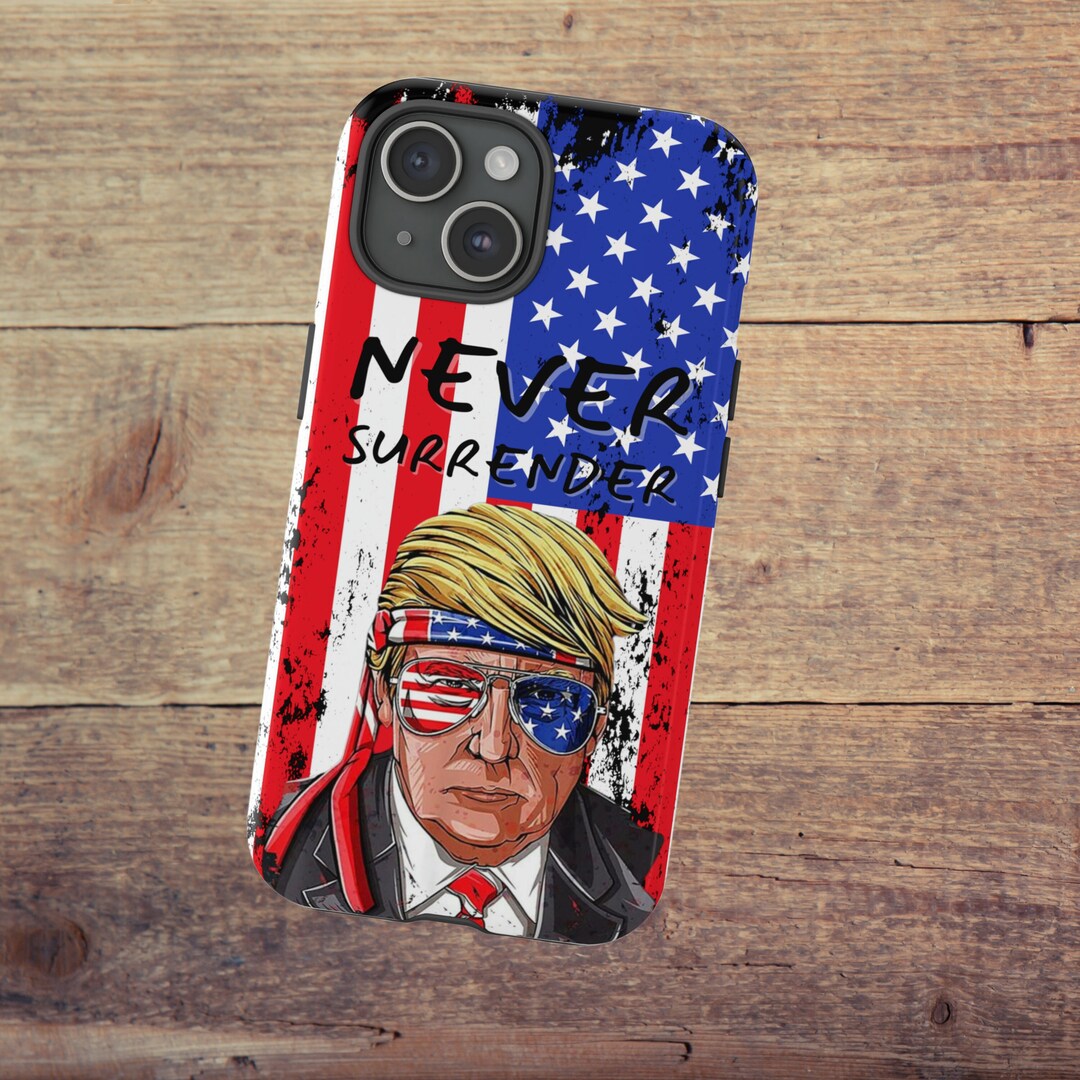 Retro Pro Trump Phone Case, Funny Donald Trump, Never Surrender Dad ...