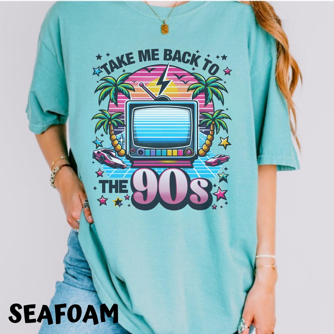 Retro 90s T-shirt, Take Me Back to the 90s, the 90s Made Me, Cool 90s ...