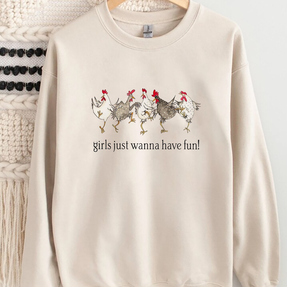 Chickens Girls Just Wanna Have Fun Sweatshirt, Trending Unisex Tee ...