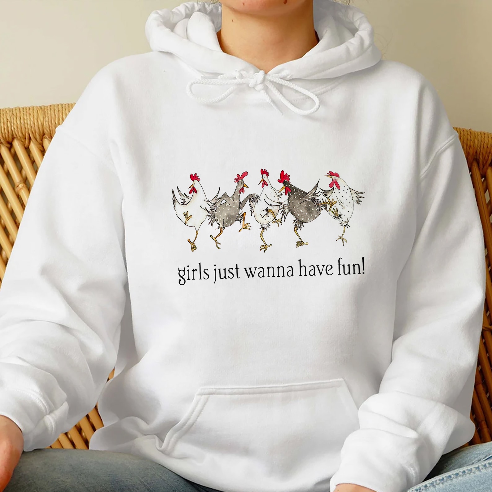 Chickens Girls Just Wanna Have Fun Sweatshirt, Trending Unisex Tee ...