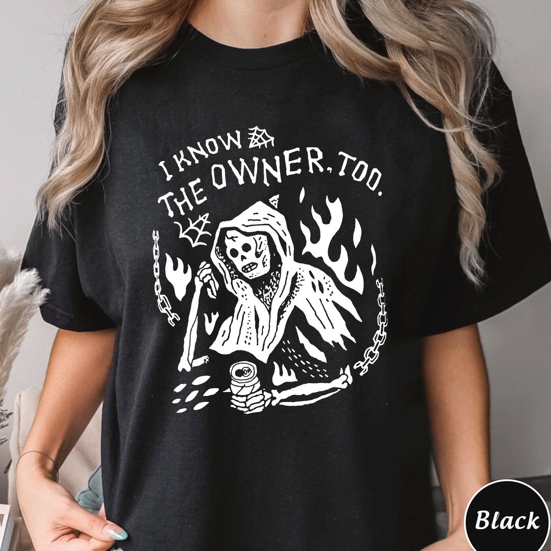 I Know the Owner Too T-shirt, Bartender Sweatshirt, Bartender Shirt ...