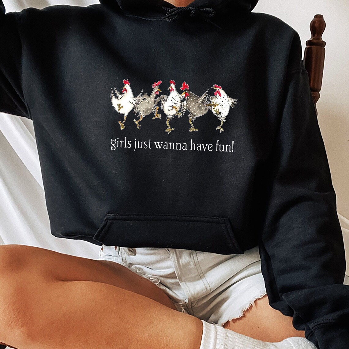 Chickens Girls Just Wanna Have Fun Sweatshirt, Trending Unisex Tee ...