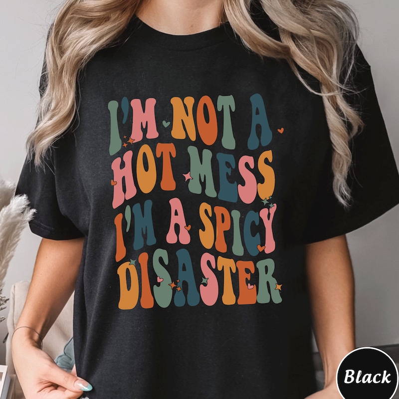 Hot Mess Shirt - Etsy