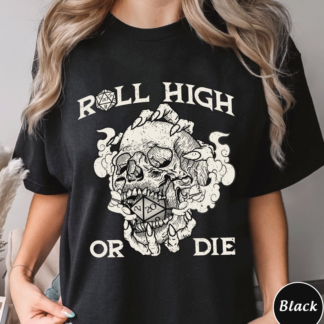 Roll High or Die Sweatshirt, Dnd Lover Shirt Gift, Unisex Dungeons and ...