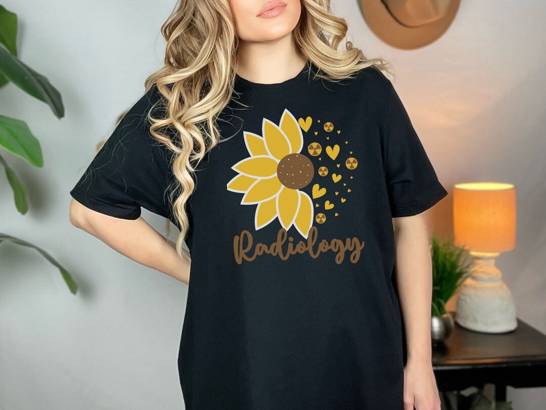 Sunflower Radiology Tech Shirt: Rad Tech Gift - Etsy