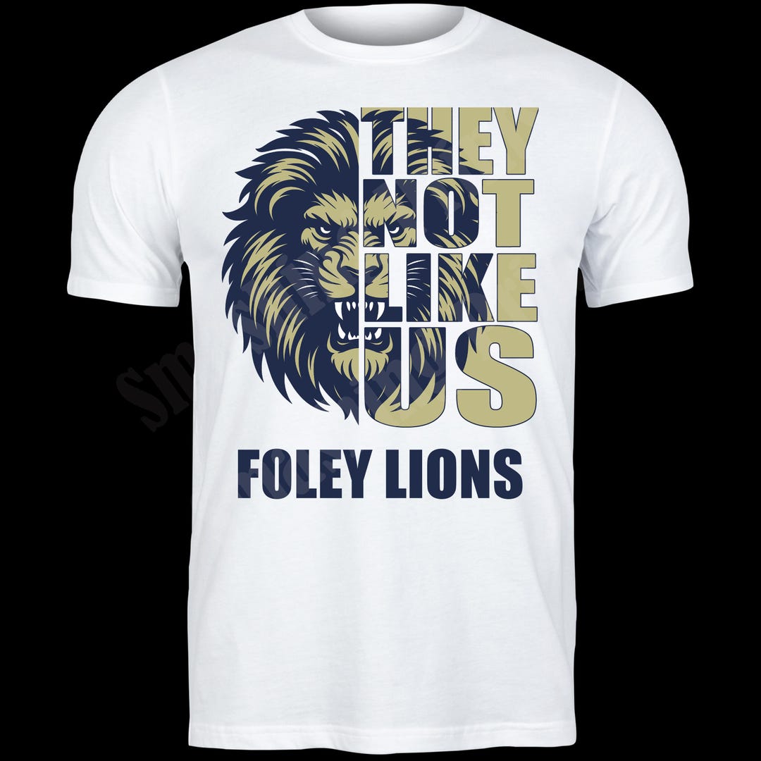 Custom Foley Lions, They Not Like Us - Etsy