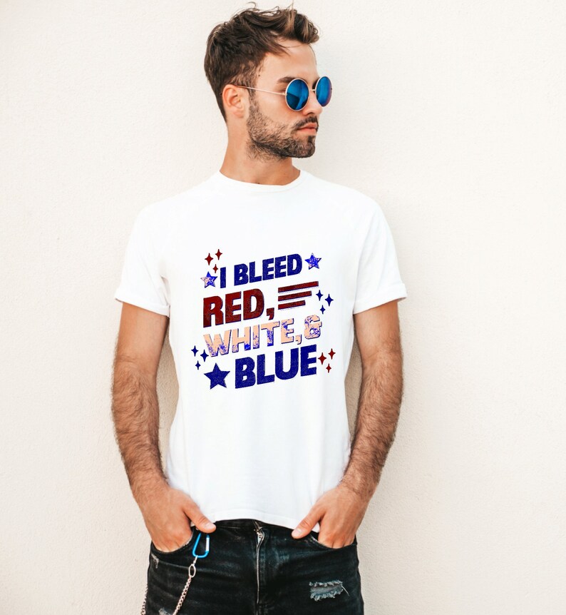 I Bleed Red White and Blue PNG Svg and Pdf Files, 4th of July PNG Svg ...