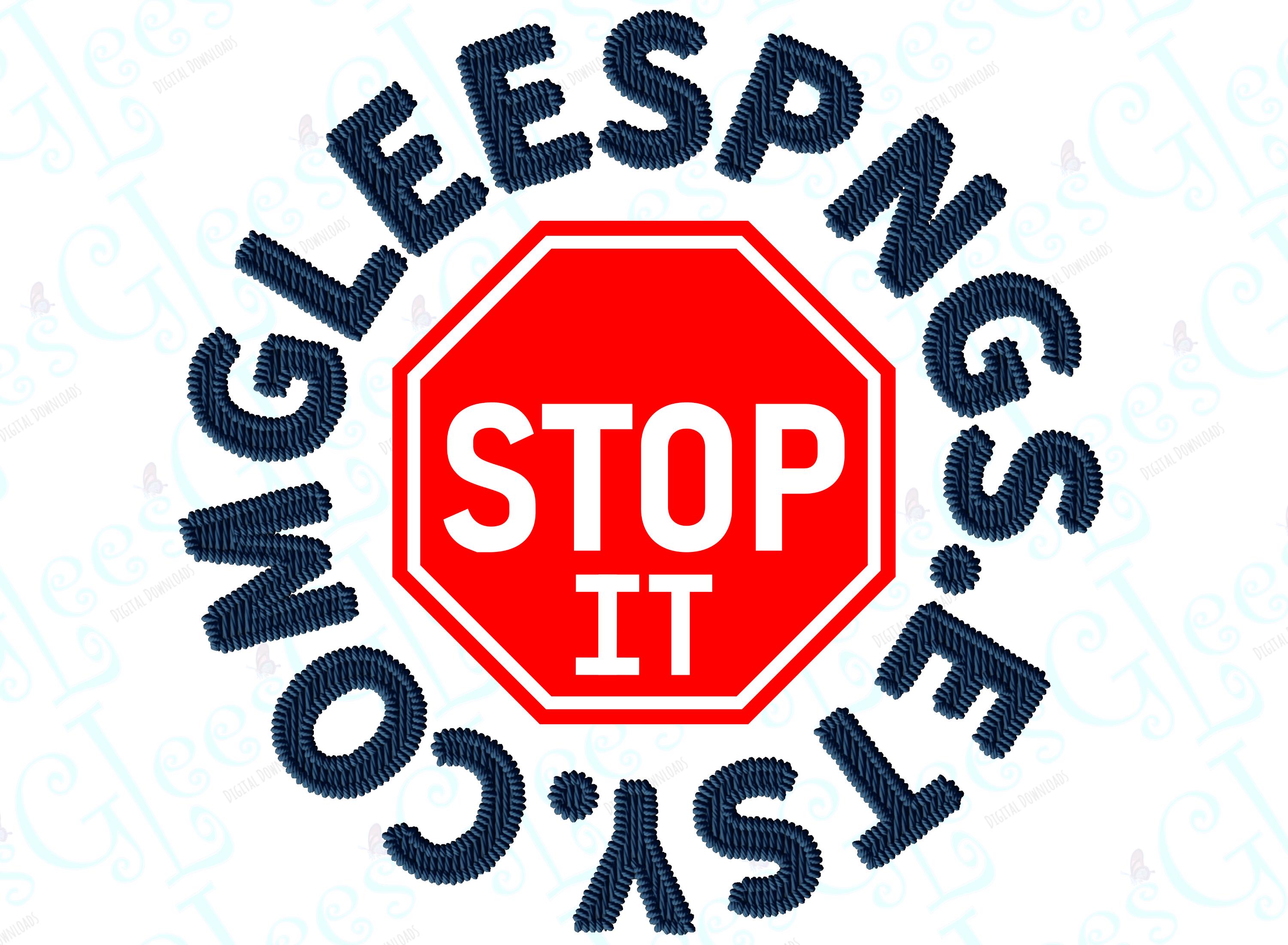 Stop It | Stop Sign | Digital Download Png | T Shirts | Sweat Shirts ...