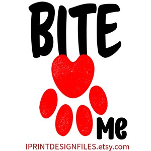 Bite Me Heart Dog Clothes Png Dog Png Dog Shirts for Printing Extra ...