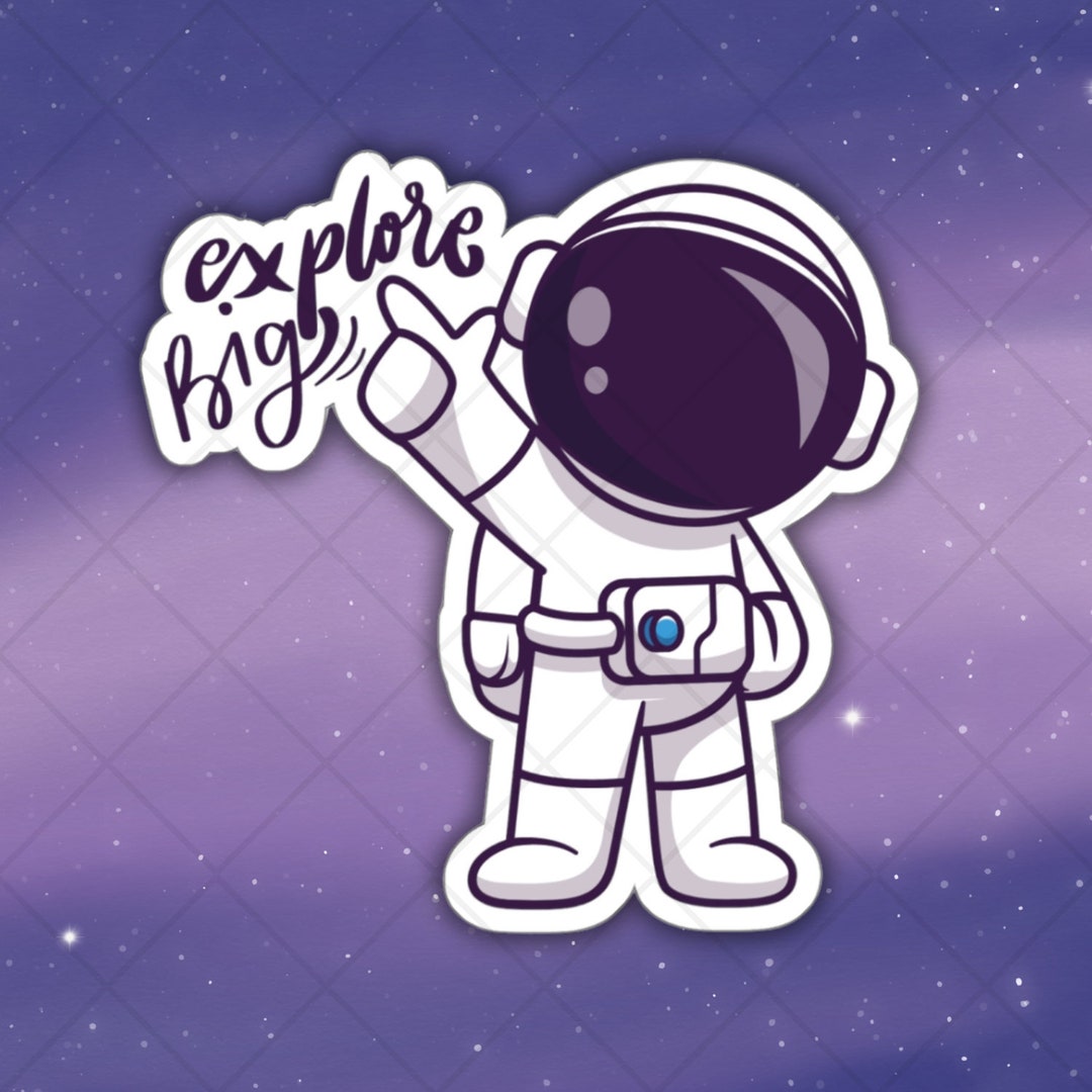 Explore Big Astronaut Sticker: Die Cut Vinyl, Laptop, Water Bottle - Etsy