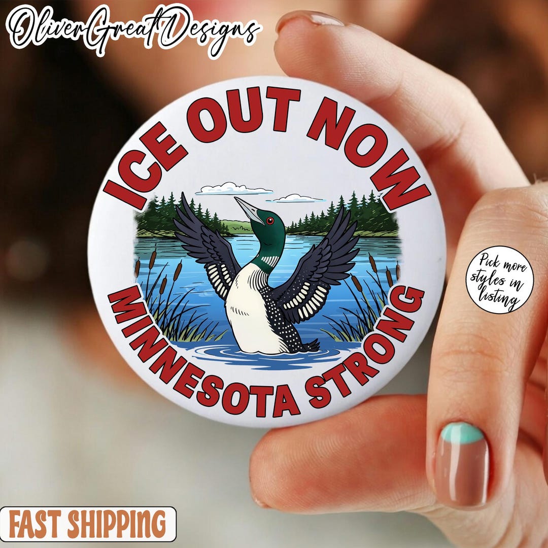Ice Out Now Pin Button, Minnesota Strong Protest Sticker, Anti Trump ...