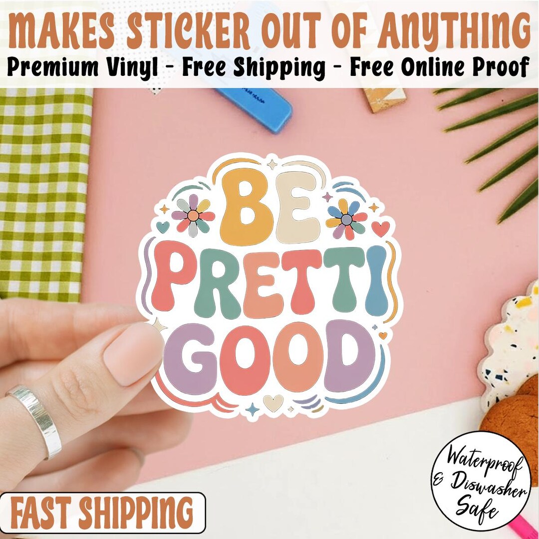 Be Pretti Good Floral Sticker, Progressive Activist Waterproof Magnet ...