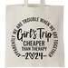 Girls Trip Cheaper Than Therapy 2024 (trouble) Tote Bag - Etsy