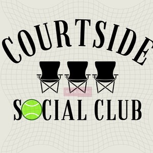 Courtside Social Club Tennis Black PNG - Etsy